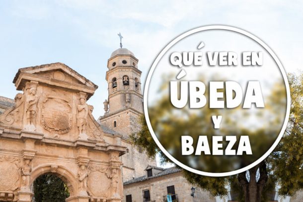 QUÉ VER EN ÚBEDA Y BAEZA EN 1 DÍA 🥇 - Márcate un Viaje